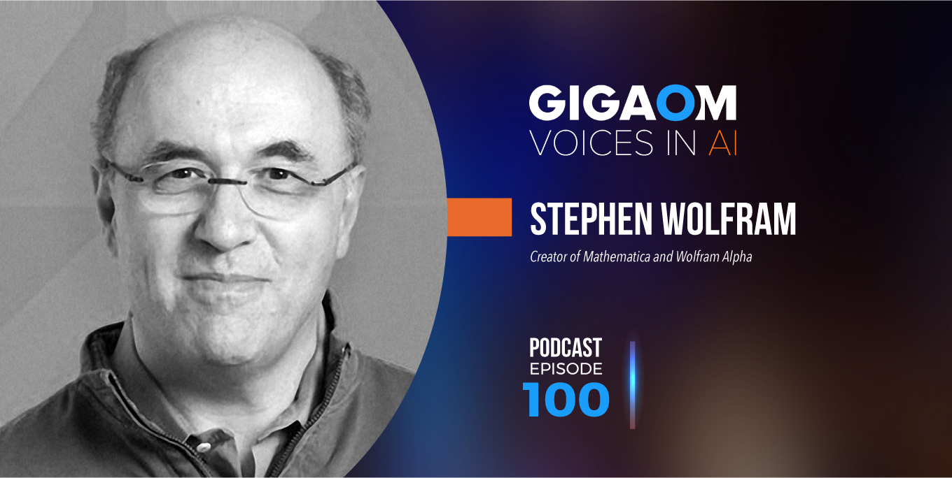 Episode 100: A Conversation with Stephen Wolfram – Voices in AI